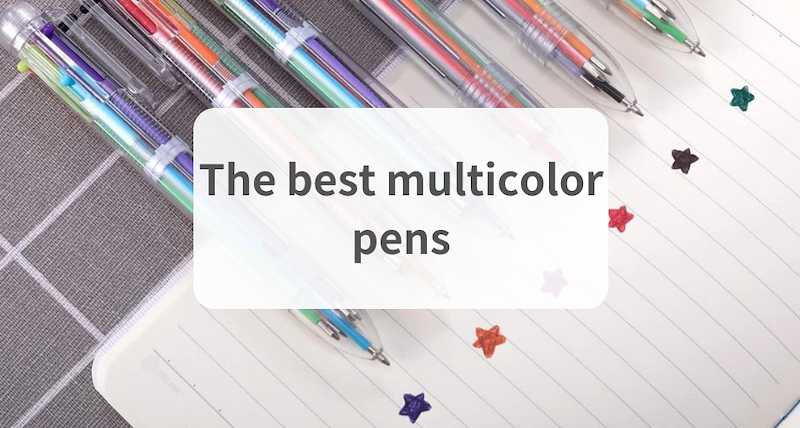 The Ultimate Guide to Choosing the Perfect Multicolor Pen